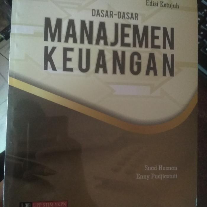 Jual Buku Dasar-Dasar Manajemen Keuangan - Suad Husnan, Enny Pudjiastuti - Kab. Sleman ...