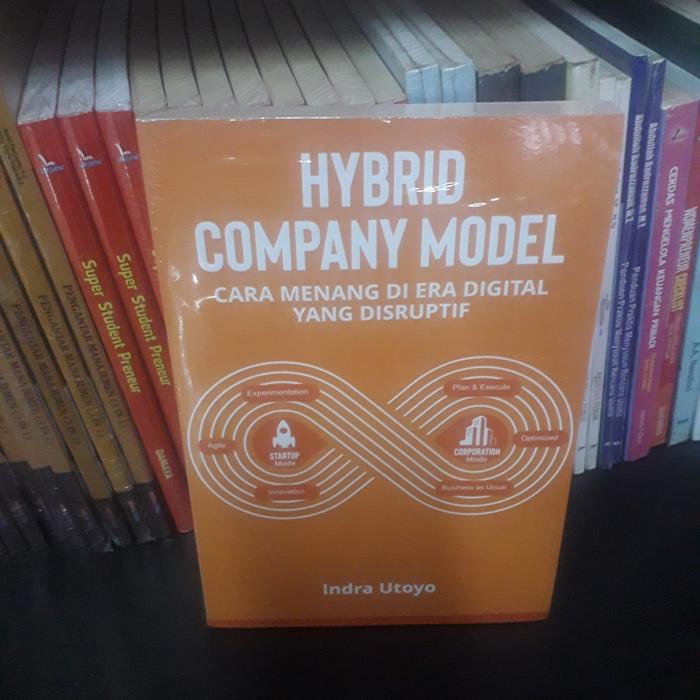 Jual BUKU HYBRID COMPANY MODEL - INDRA UTOYO - Kab. Bantul - Sejahtera ...