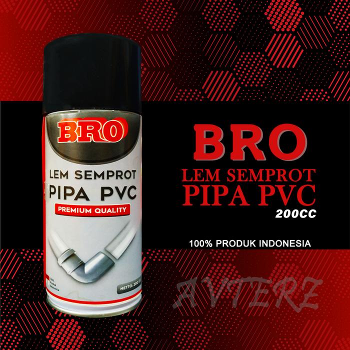 Jual BRO Lem semprot pipa PVC - Kab. Tangerang - Avterz | Tokopedia