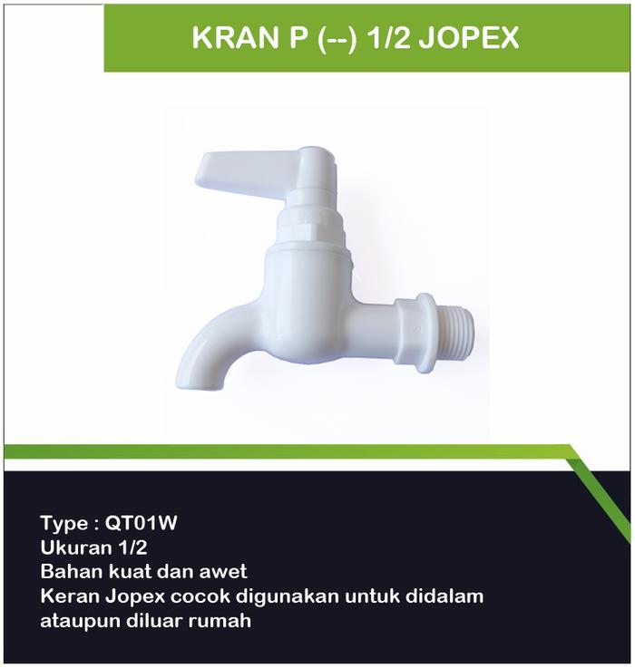 Jual Kran P(--) 1/2 Jopex QT01W / Kran Air Jopex / Kran Taman - Kota ...