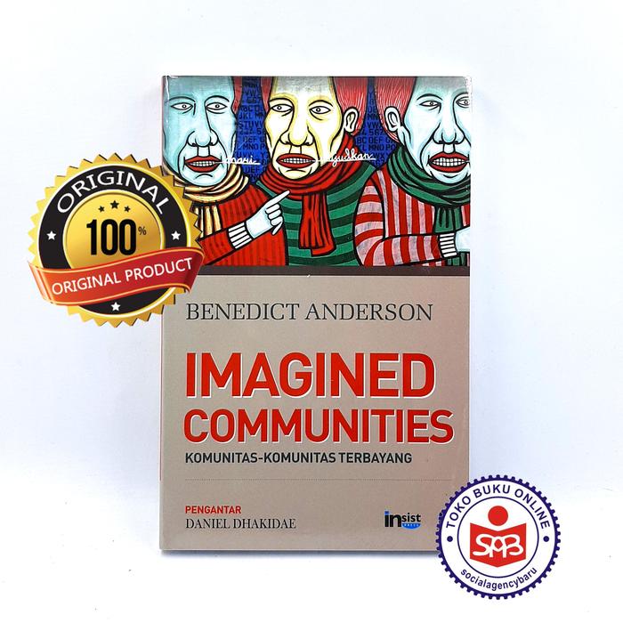 Jual Imagined Communities Komunitas-Komunitas Terbayang - Benedict ...