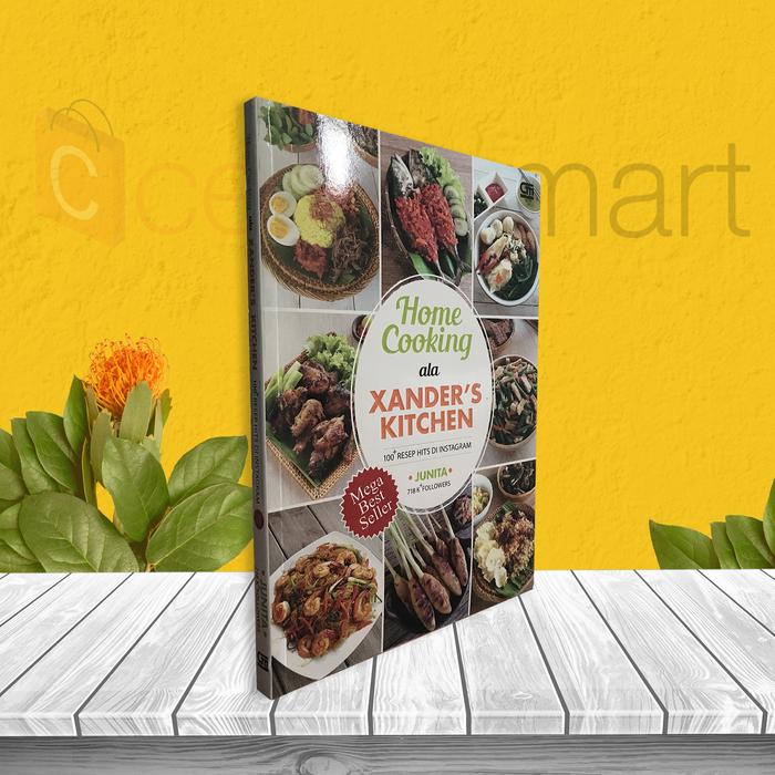 Jual Buku Belajar Memasak: Home Cooking Ala Xander's Kitchen Di Seller ...