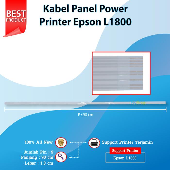 Jual Kabel Panel Power Epson L1800 Flexible On Off Printer L1800 L-1800 ...
