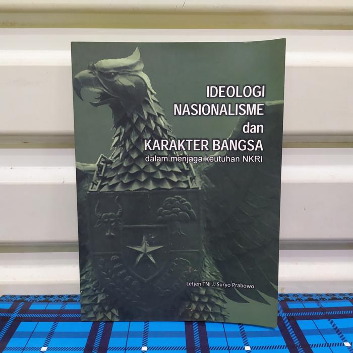 Jual Ideologi Nasionaliesme dan karakter bangsa dalam menjaga keutuhan ...