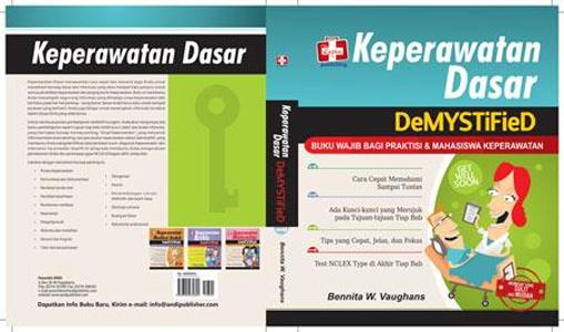 Jual Keperawatan Dasar, Demystified Buku Wajib Bagi Praktisi Dan Mahasiswa - Kab. Sleman ...