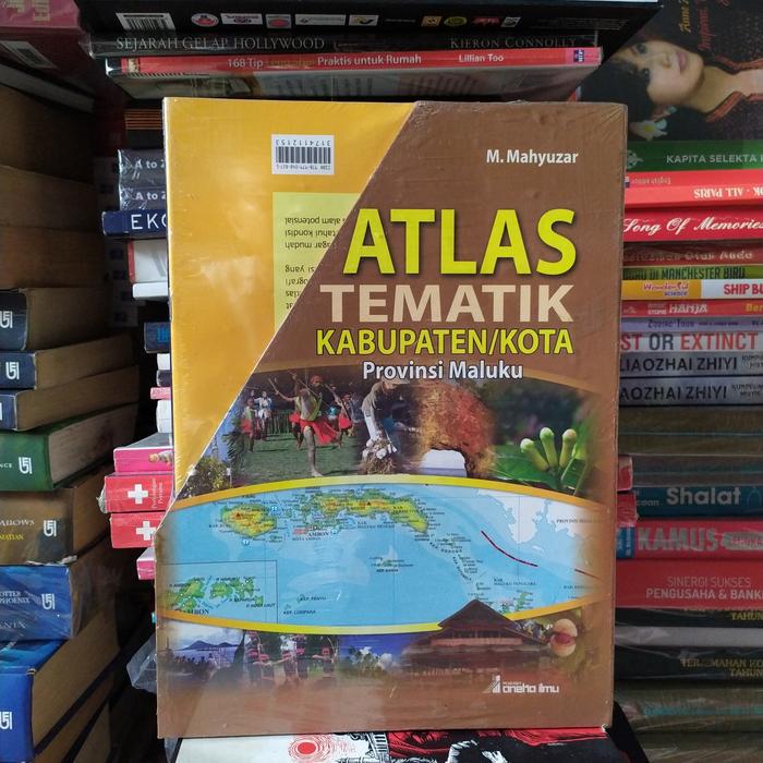 Jual Buku Original Atlas Tematik Kabupaten/kota Provinsi Maluku Baru Di ...