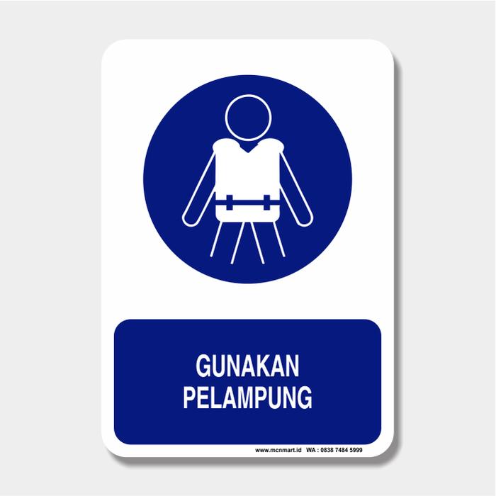 Jual Safety Sign Rambu k3 APD - Gunakan Pelampung 35cm x50cm Aluminium ...