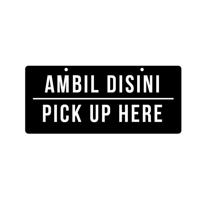 Jual Sign Akrilik Pick Up Here Printed | Papan Ambil Disini | Sign ...
