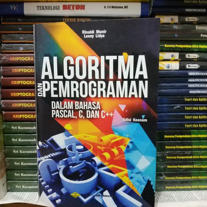 Jual algoritma dan pemrograman dalam bahasa pascal c dan C plus plus ...