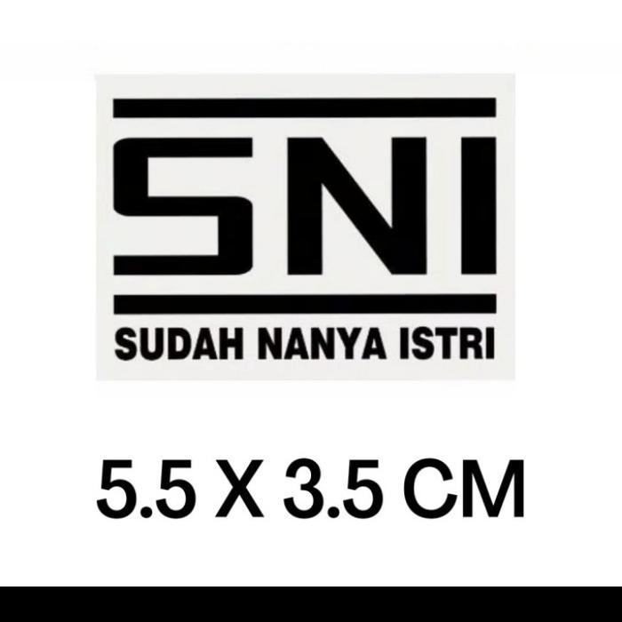 Jual Sticker Cutting SNI Sudah Nanya Istri - Kab. Pemalang - Pratama ...
