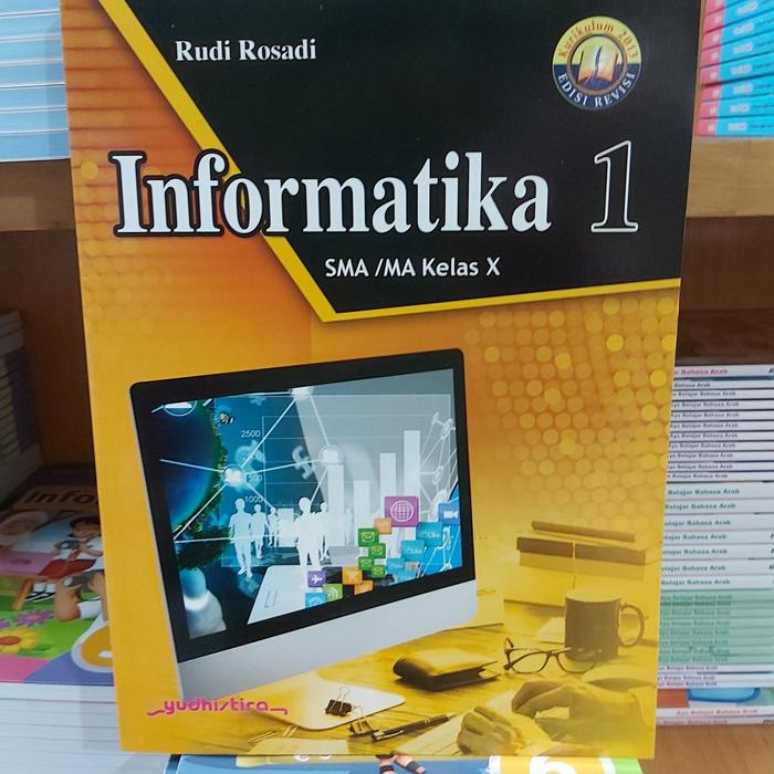 Jual Buku Informatika SMA KELAS X.10 K13 REVISI (Yudistira) - Jakarta Timur - MangunShop ...
