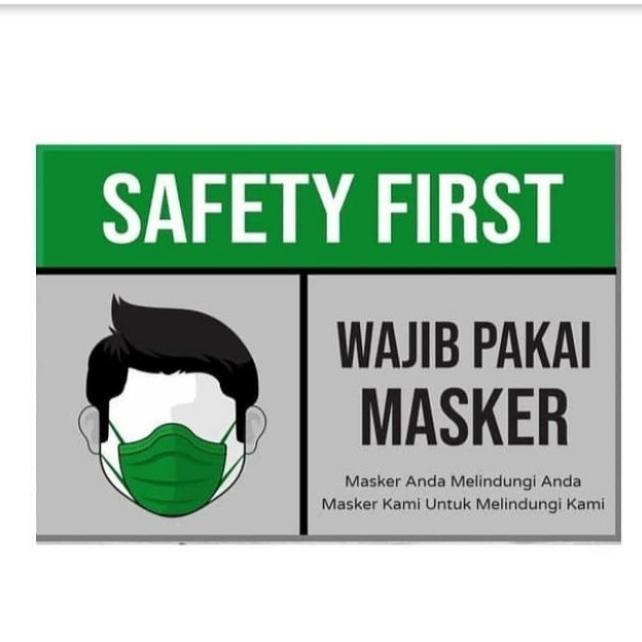 Jual SIGN STICKER K3 RAMBU SAFETY, SAFETY FIRST WAJIB PAKAI MASKER UK ...
