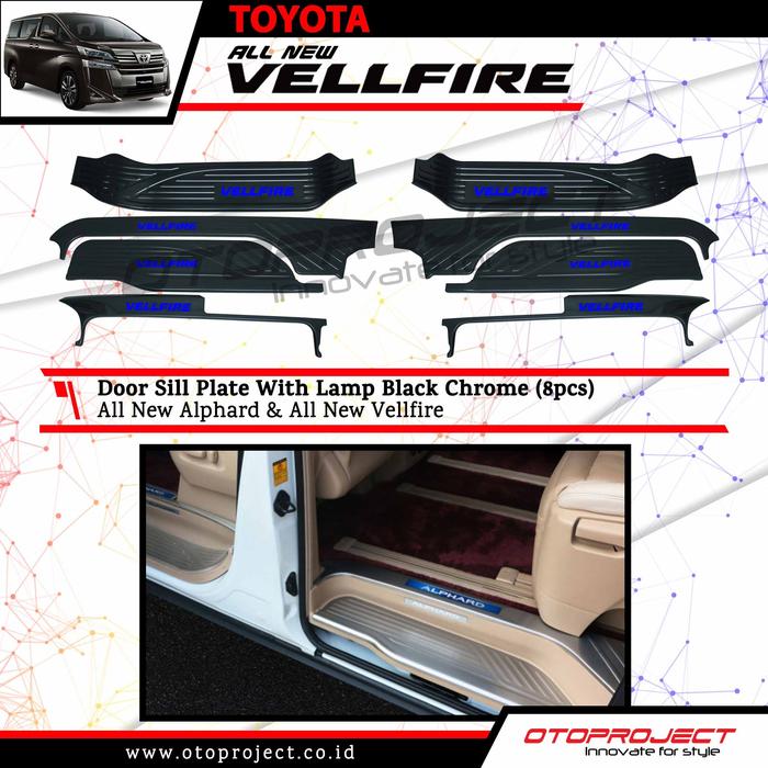 Promo Door Sill Plate LED All New Vellfire Otoproject Sillplate Samping ...
