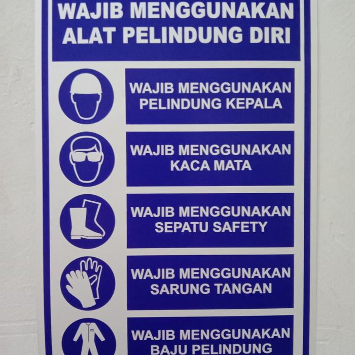 Jual SIGN STICKER K3 SAFETY WAJIB MENGGUNAKAN ALAT PELINDUNG DIRI ...