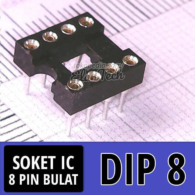 Jual Soket IC Bulat 8 pin Socket IC 8p DIP 8 kaki 2x4 DIP8 DIP-8 ...