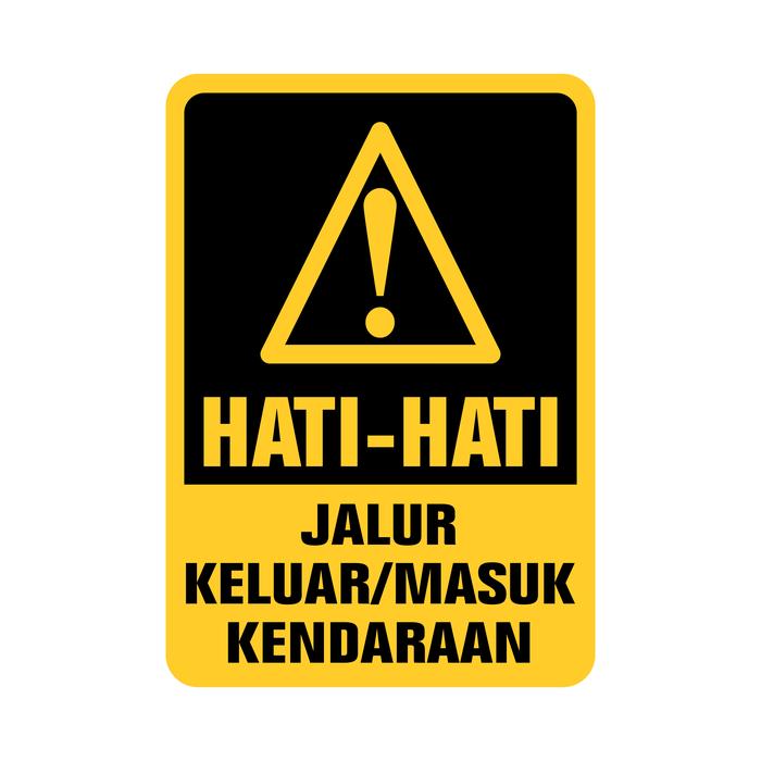 Jual RAMBU HATI-HATI JALUR KELUAR MASUK KENDARAAN 35CM X 50CM PLAT ...