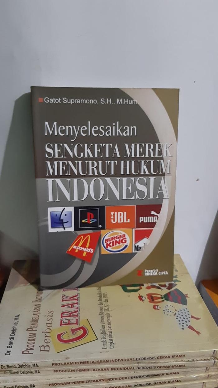 Jual Menyelesaikan Sengketa Merek Menurut Hukum Indonesia Gatot ...