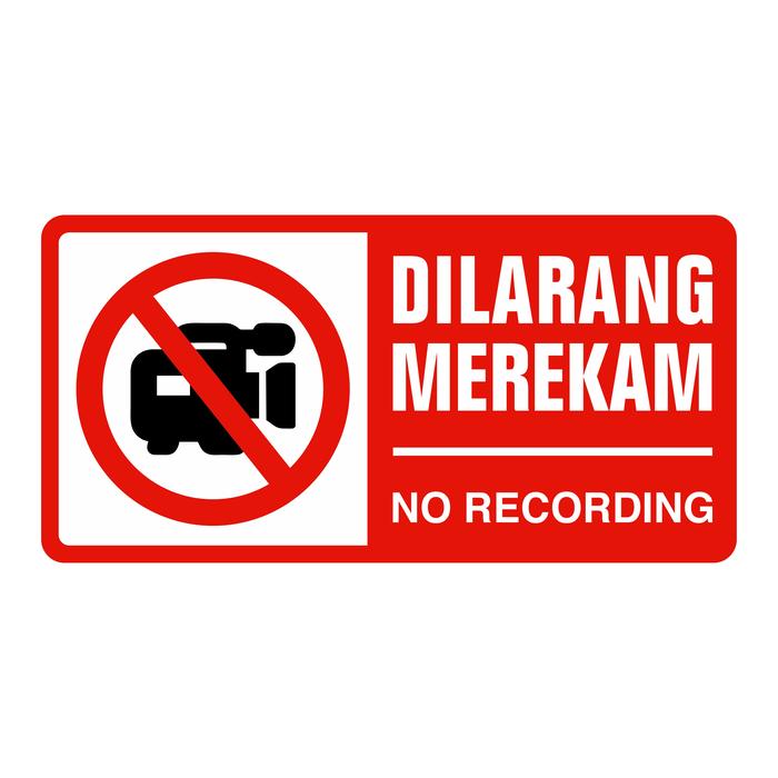 Jual RAMBU DILARANG MEREKAM ( NO RECORDING ) 30CM X 15CM AKRILIK - Kota ...