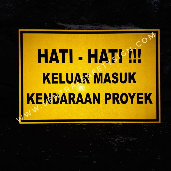 Jual RAMBU KELUAR MASUK KENDARAAN PROYEK 90X60CM - Jakarta Barat ...