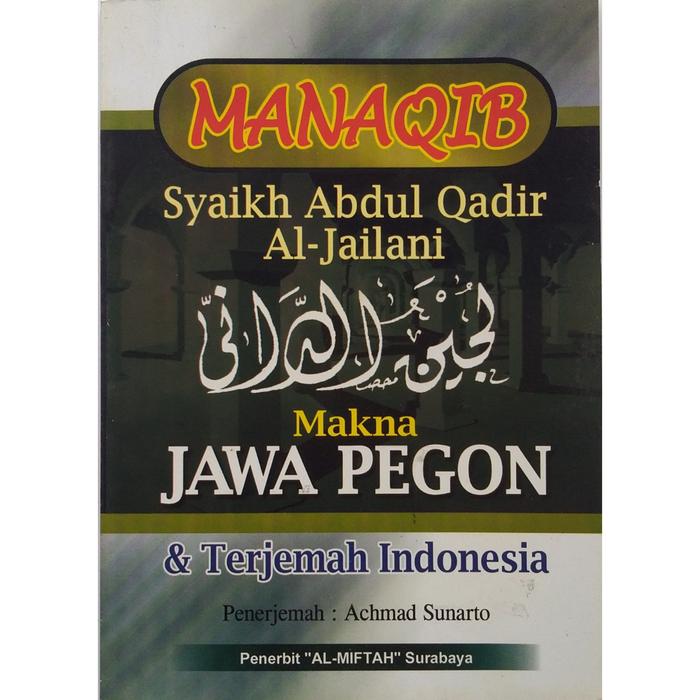 Jual Buku Manaqib Syaikh Abdul Qadir Jilani Terjemah Kitab Lujain Ad ...