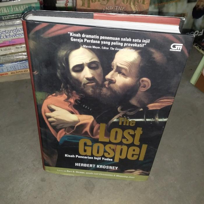 Jual The Lost Gospel ..Kisah Pencarian Injil Yudas - Jakarta Pusat ...
