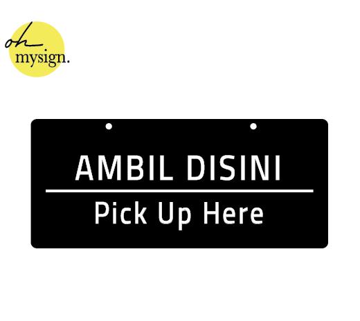 Jual Signage Ambil Disini | Pick Up Here Akrilik Sign Board - Jakarta ...