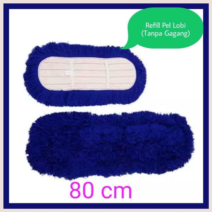 Jual Pel Lobi Biru Refill 80cm - Pendorong Debu/ Acrylic Mop Duster ...