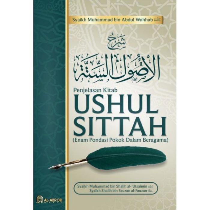 Jual PENJELASAN KITAB USHUL SITTAH (Enam Pondasi Pokok dalam Beragama ...