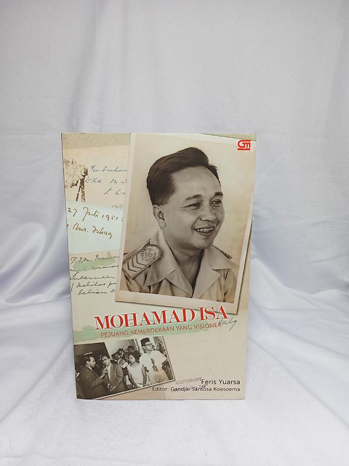 Jual Biografi MOHAMAD ISA Pejuang Kemerdekaan yang Visioner - Kota ...