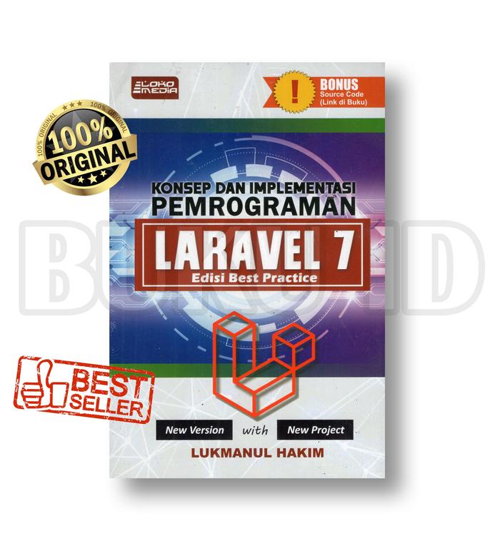Promo Buku Konsep dan Implementasi Pemrograman Laravel 7 Edisi Best Practice - Kota Tangerang ...