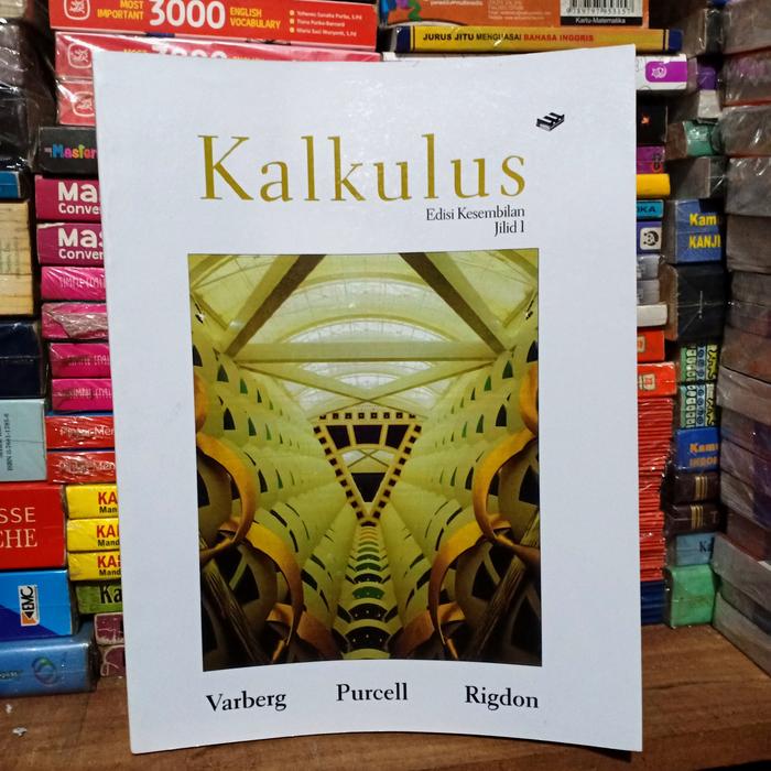 Jual ORIGINAL BUKU KALKULUS Edisi 9 Jilid 1 By Varberg - Purcell - Rigdon - Jakarta Timur - TOKO ...