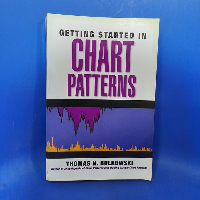 Jual buku ORI LANGKA getting started in chart patterns thomas N ...