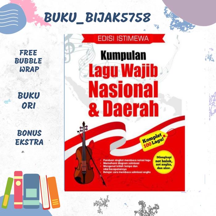 Jual BUKU KUMPULAN 100 LAGU WAJIB NASIONAL DAN DAERAH LENGKAP NOT BALOK, NO - Kab. Sleman - Buku ...