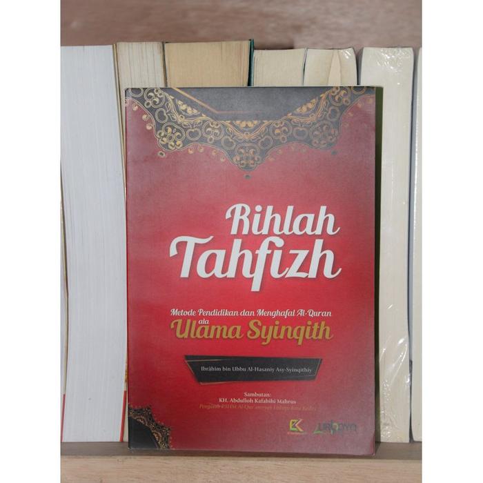 Jual Buku Rihlah Tahfidz Metode Menghafal al-Qur'an ala Ulama Syinqith ...
