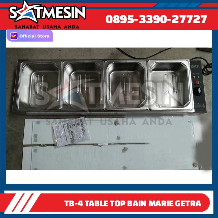 Promo GETRA Table Top Bain Marie [TB-4] Cicil 0% 3x - Kota Tangerang - Satmesin-Pusat Mesin ...