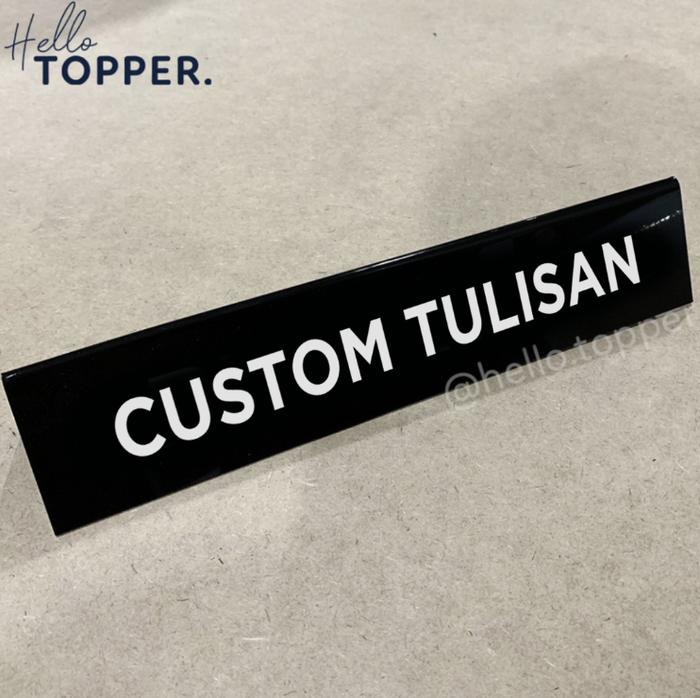 Jual Custom Sign Table Sign Akrilik | Sign Standing Meja Acrylic ...