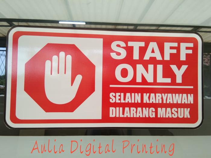 Jual Sign Sticker Staff Only | Sticker Rambu Permeter - Kab. Tangerang ...