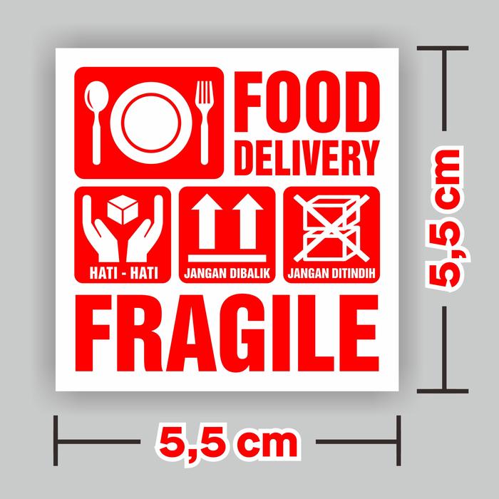 Promo Sticker Food Delivery Stiker Makanan Fragile 5,5 x 5,5 cm (100 ...