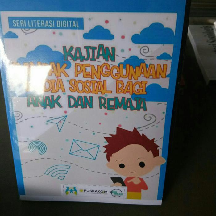 Jual buku kajian dampak penggunaan media sosial bagi anak dan remaja - Kota Semarang - wijaya ...