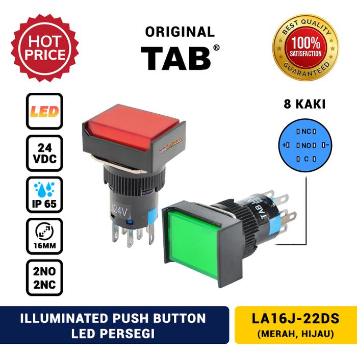 Promo Push Button LED 16mm Push Lock 24 VDC Persegi LA16J-22DS TAB ...