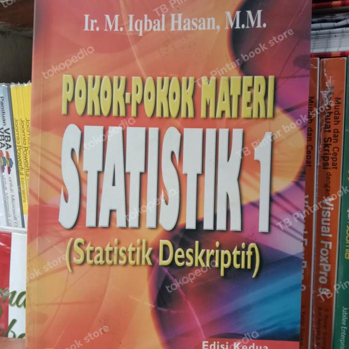 Jual buku pokok pokok materi statistik 1 iqbal hasan original - Kota ...