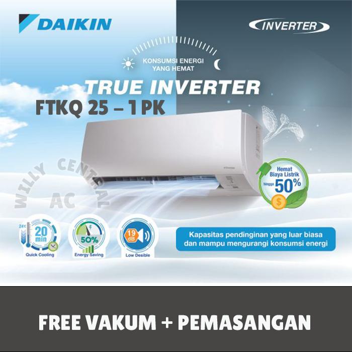 Jual AC DAIKIN FLASH INVERTER 1 PK FTKQ-25 Thailand + Pemasangan - Kota Serang - Willy Central ...