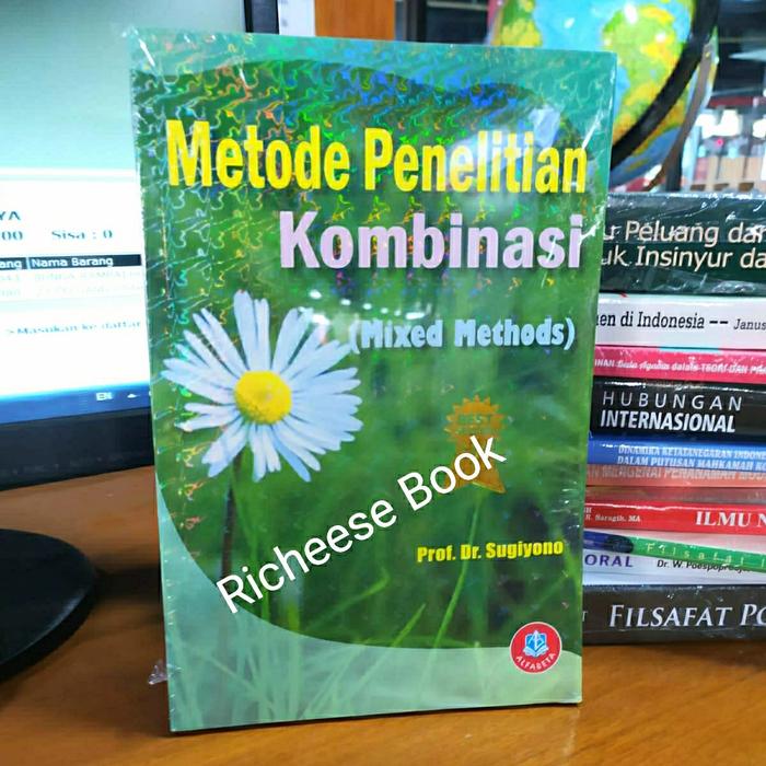 Jual Buku Metode Penelitian Kombinasi Sugiono Original Mixed Methods ...