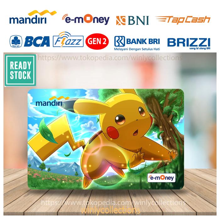 Jual KARTU EMONEY MANDIRI BCA BNI BRI ANIME LUCU POKEMON PIKACHU - 1 ...