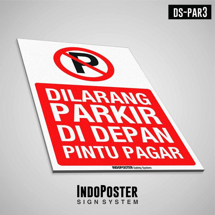 Jual Safety sign K3 PVC dilarang parkir di depan pintu pagar - XS - Kab ...