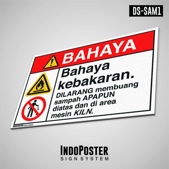 Jual Safety sign K3 PVC ANSI bahaya kebakaran dilarang buang sampah - S ...