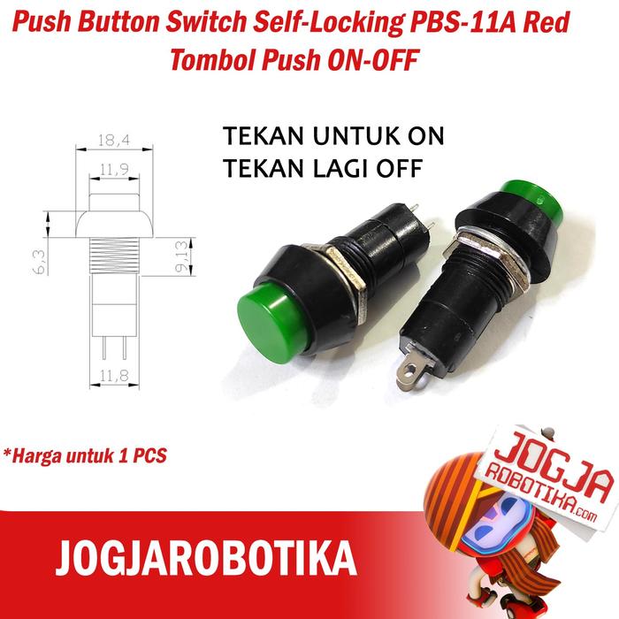 Jual Push Button Switch Self-Locking PBS-11A Green Tombol Push ON-OFF ...