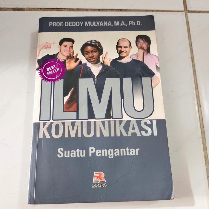 Jual Ilmu Komunikasi Suatu Pengantar oleh Prof Deddy Mulyana MA PhD - Jakarta Timur - Haldom ...