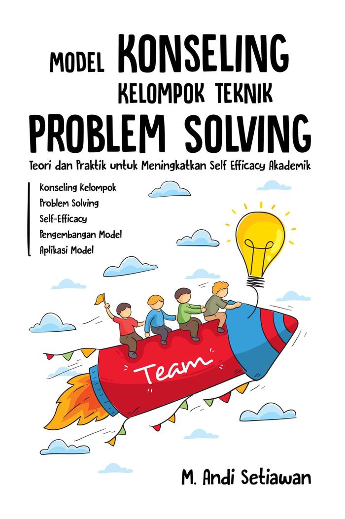 Jual Buku Model Konseling Kelompok Teknik Problem Solving, Teori Dan ...