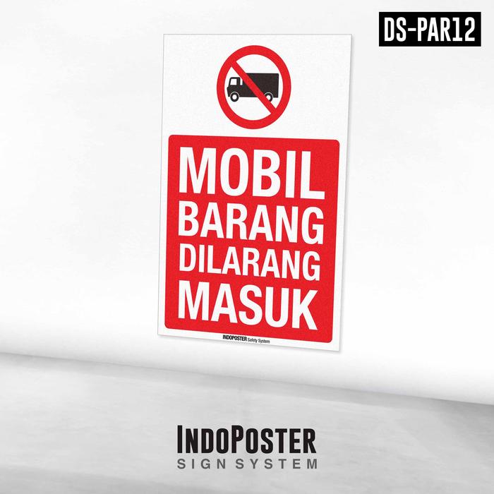Jual Stiker sign rambu mobil barang dilarang masuk - L - Kab. Bandung ...